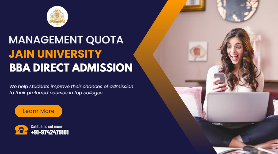 Jain College BBA Bangalore Direct Admission.